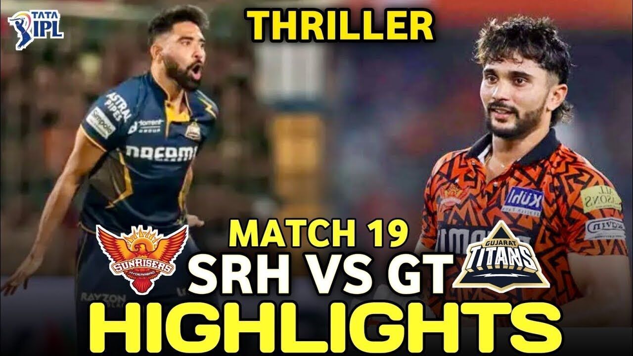 SRH vs GT: गुजरात की धमाकेदार जीत, गिल-रदरफोर्ड की बल्लेबाज़ी से सात ...
